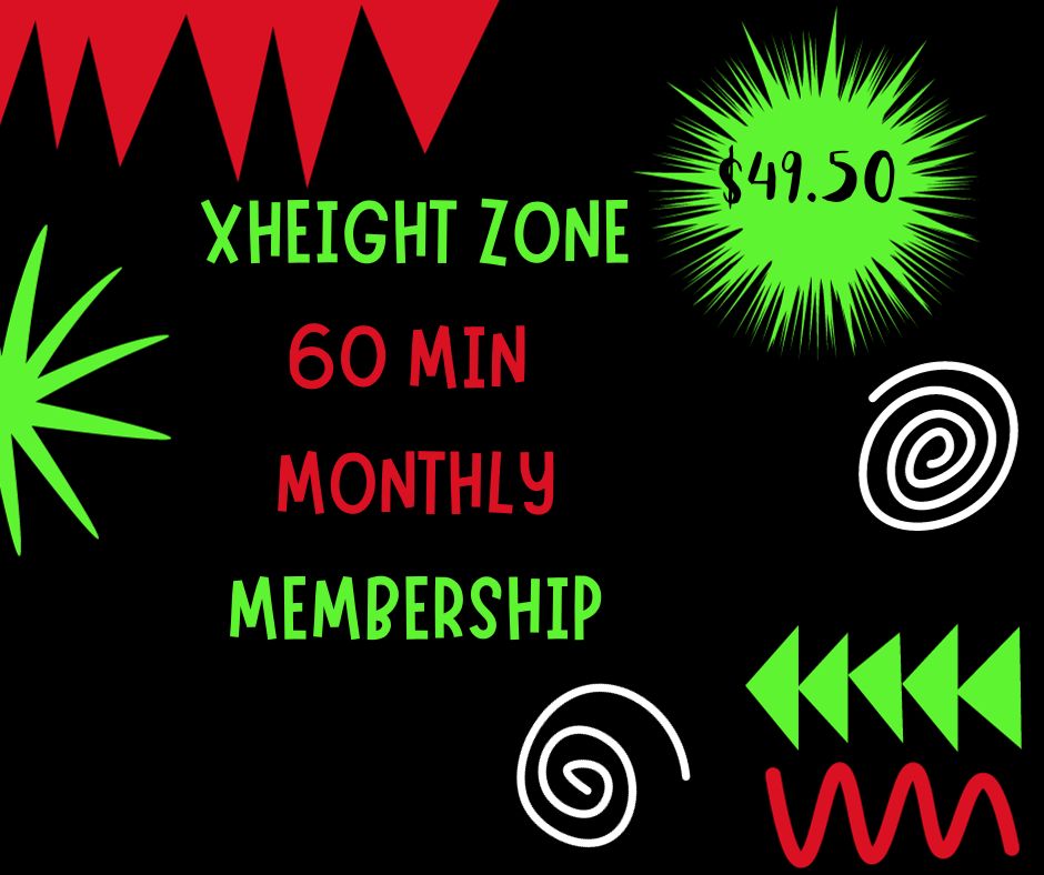 Xheight'ed 60 min Monthly Membership – Xheight Zone